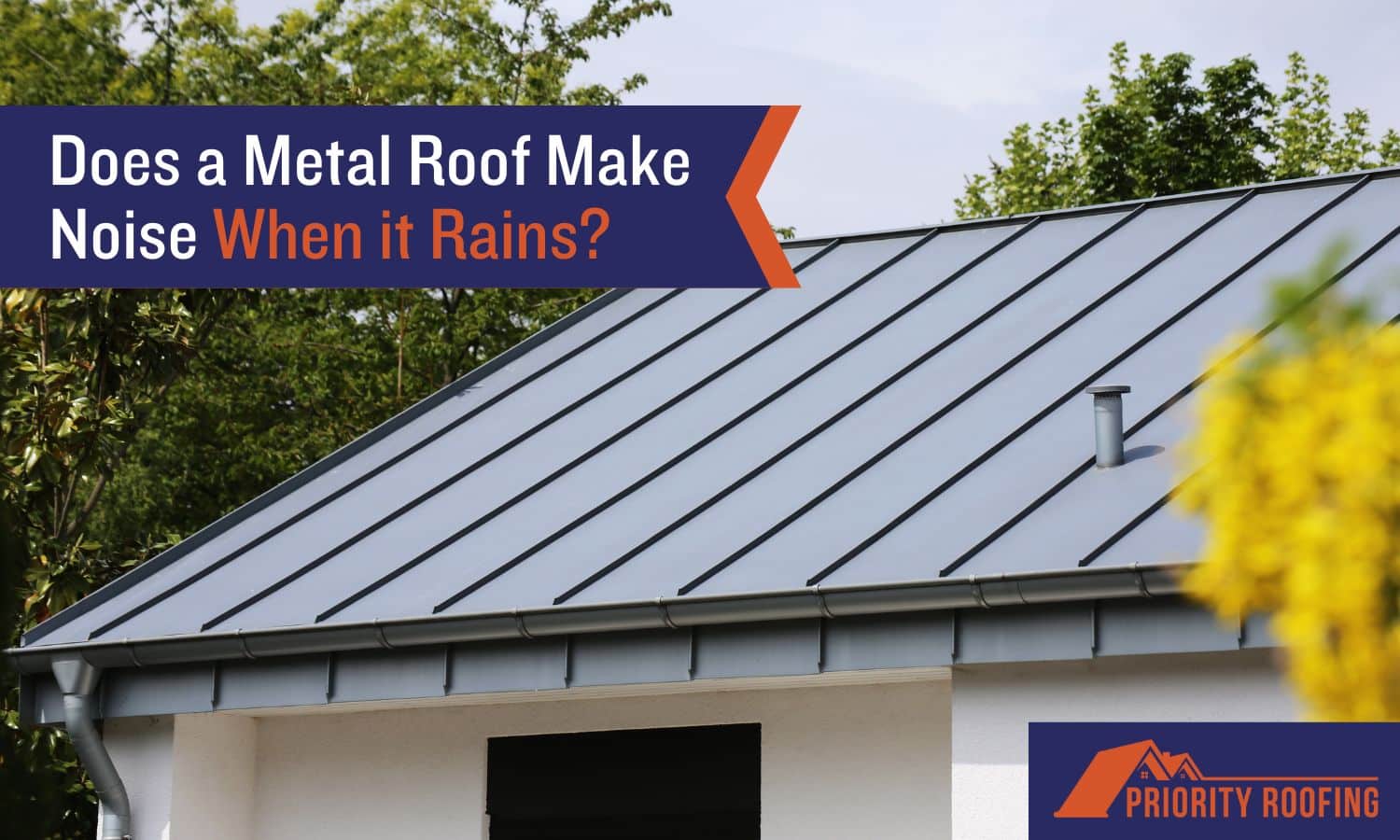 Are Metal Roofs Noisy